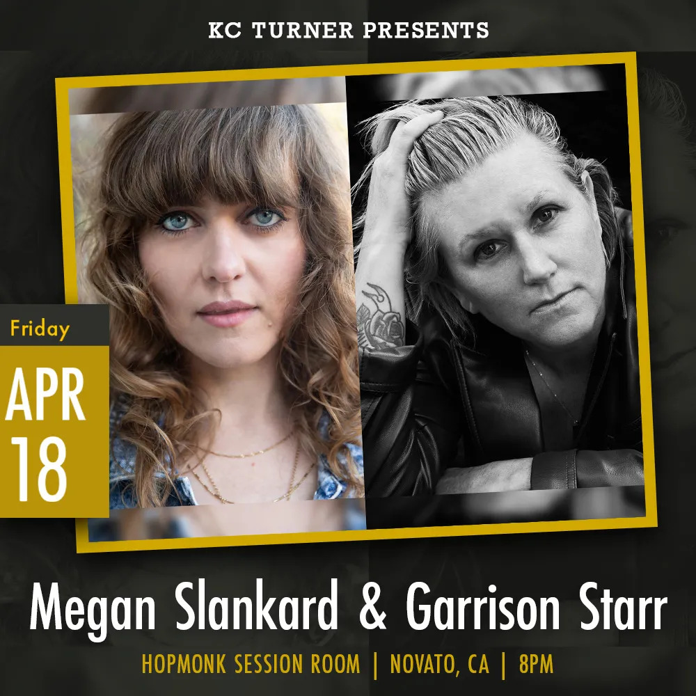 KC Turner Presents: Garrison Starr & Megan Slankard at HopMonk Novato - Visit Novato
